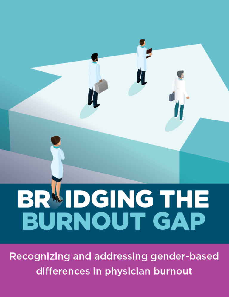 Bridging The Burnout Gap | Gender-based Differences in Physician ...